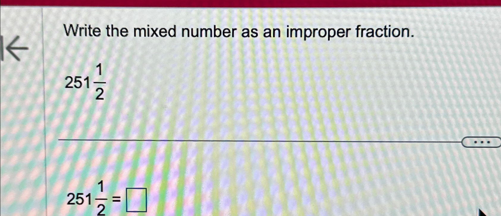 Solved Write the mixed number as an improper | Chegg.com