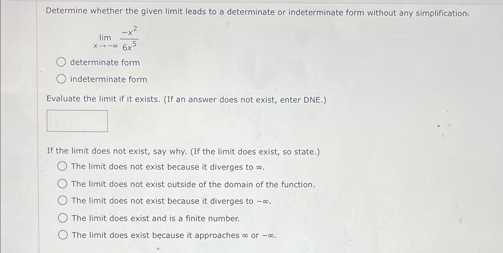 Solved Determine whether the given limit leads to a | Chegg.com