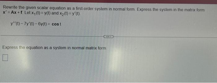 Solved Rewrite the given scalar equation as a first-order | Chegg.com
