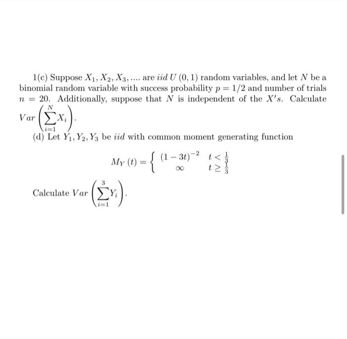 Solved 1(c) Suppose X1,X2,X3,… are iid U(0,1) random | Chegg.com