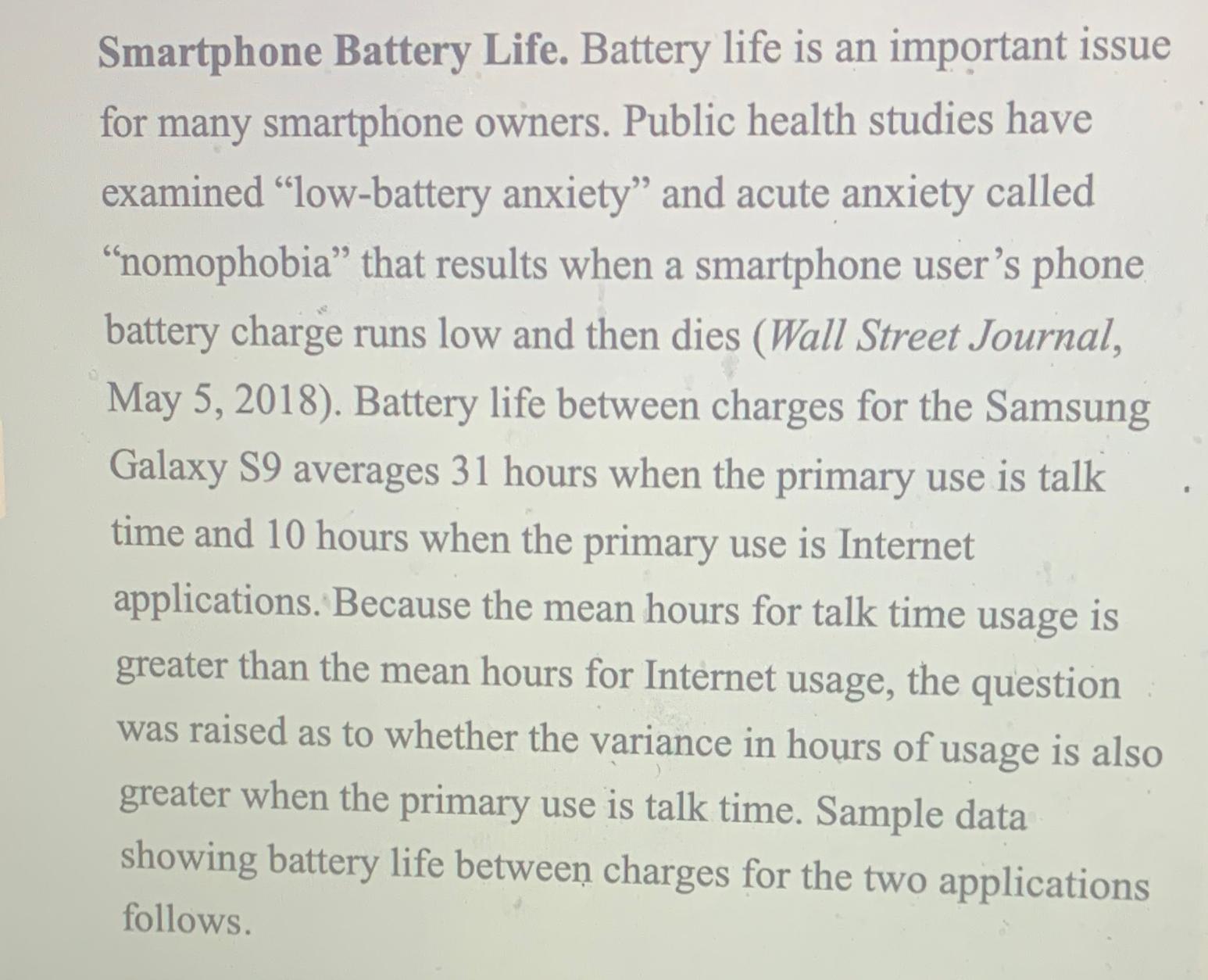 Solved Smartphone Battery Life. Battery life is an important | Chegg.com