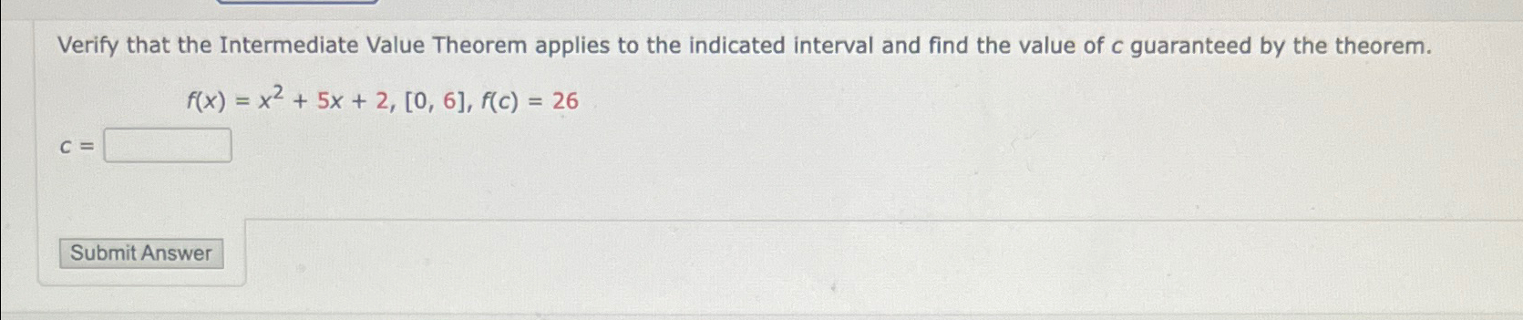 Verify that the Intermediate Value Theorem applies to | Chegg.com