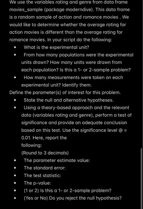Solved We use the variables rating and genre from data frame | Chegg.com