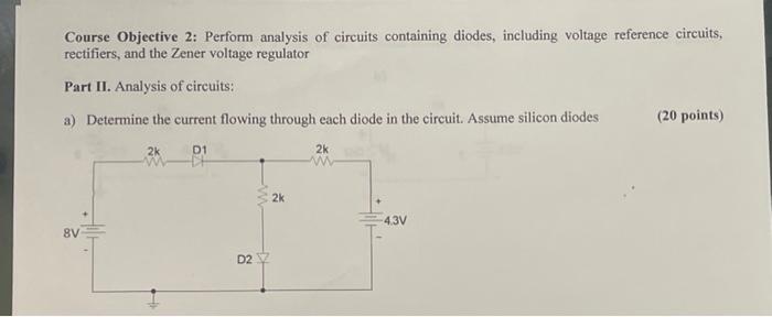 Solved Course Objective 2: Perform analysis of circuits | Chegg.com