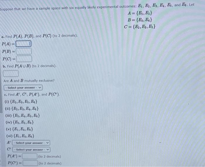 Solved Suppose that we have a sample space with six equally | Chegg.com