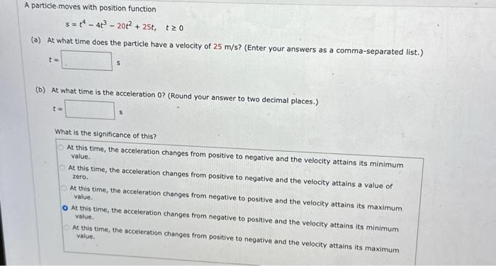 Solved A particle-moves with position function | Chegg.com