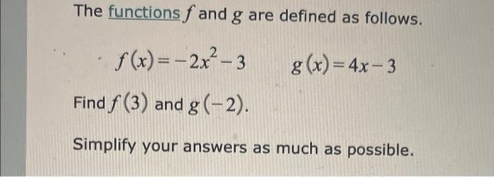 Solved The Functions F And G Are Defined As Follows F X