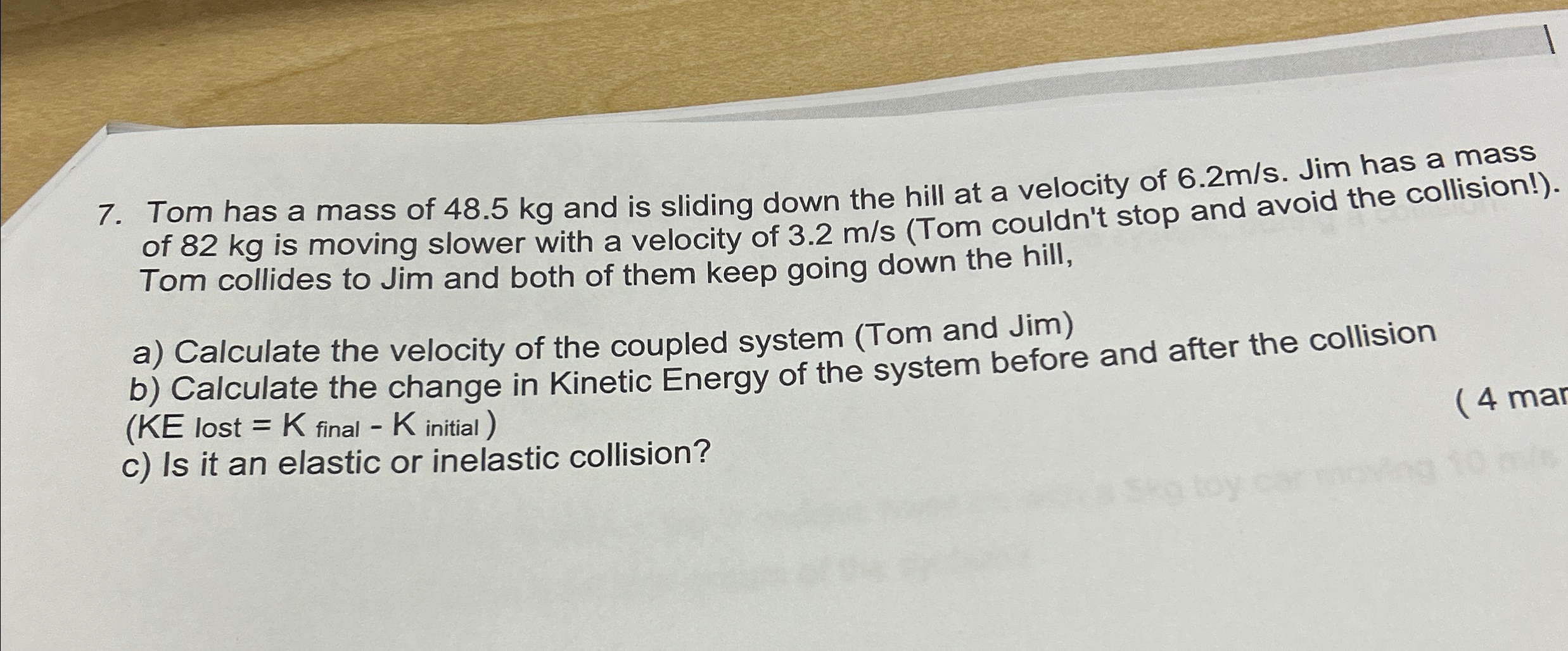Solved Tom has a mass of 48.5kg ﻿and is sliding down the | Chegg.com