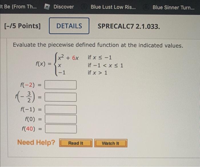 Solved Evaluate the piecewise defined function at the | Chegg.com