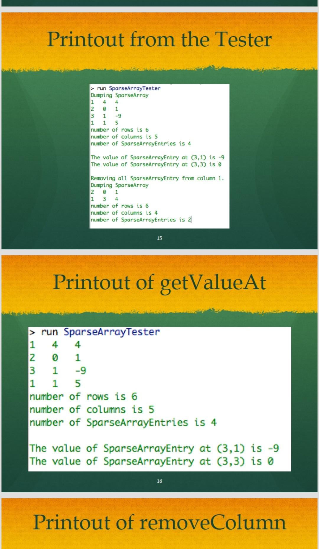 Solved Write The Maincpp Sparsearray Method Removecolumn