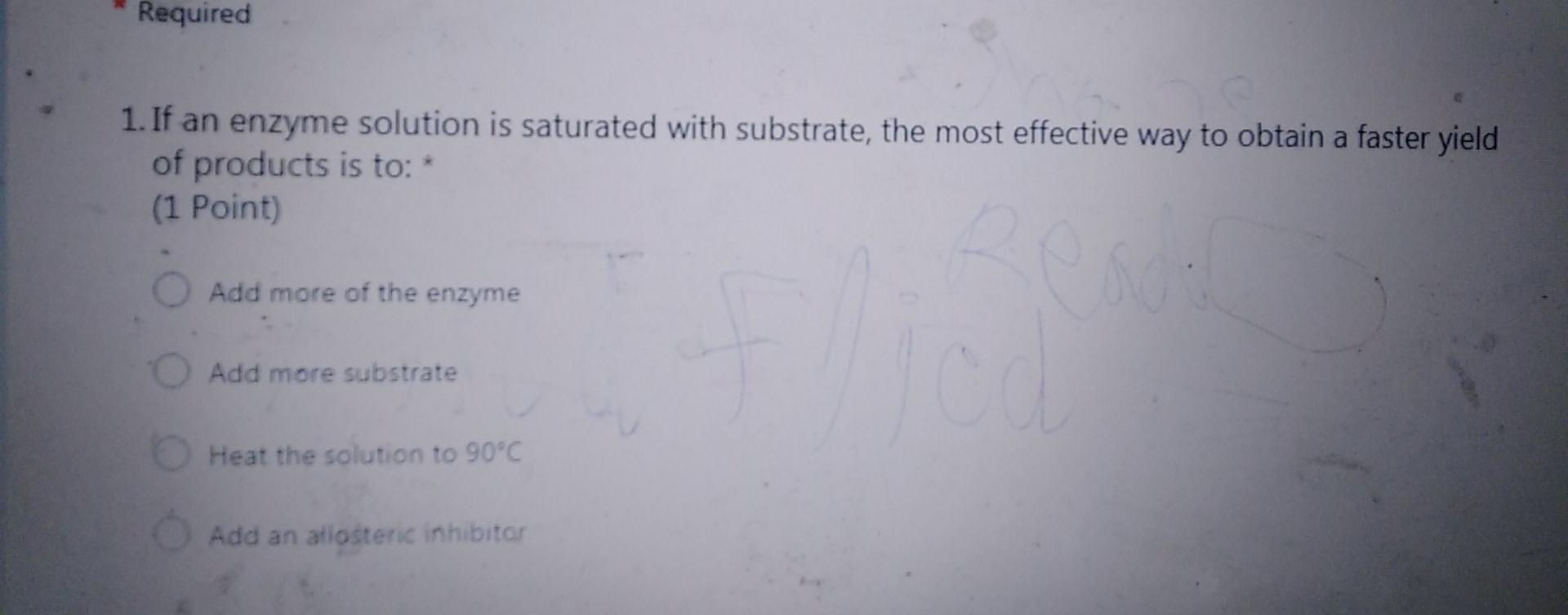 Solved Required 1. If an enzyme solution is saturated with | Chegg.com