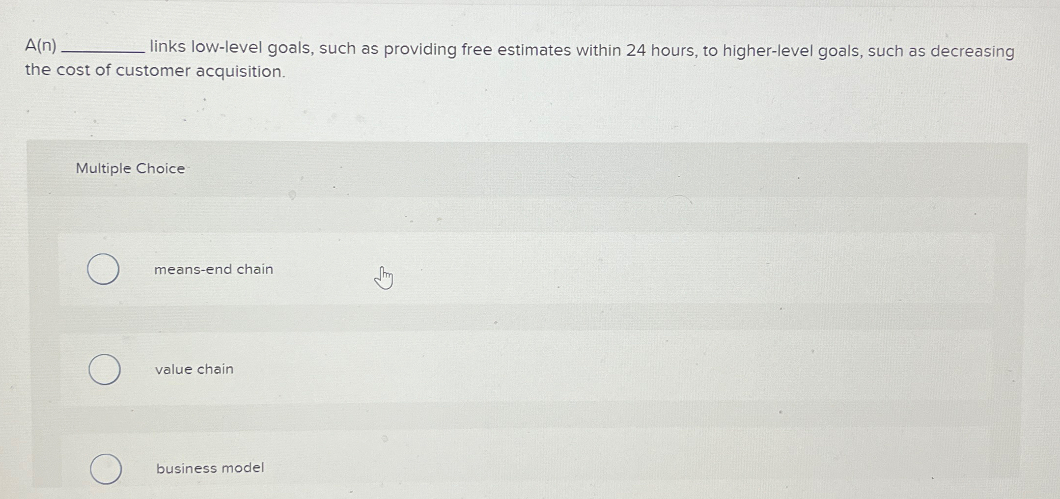 Solved A(n) ﻿links low-level goals, such as providing free | Chegg.com