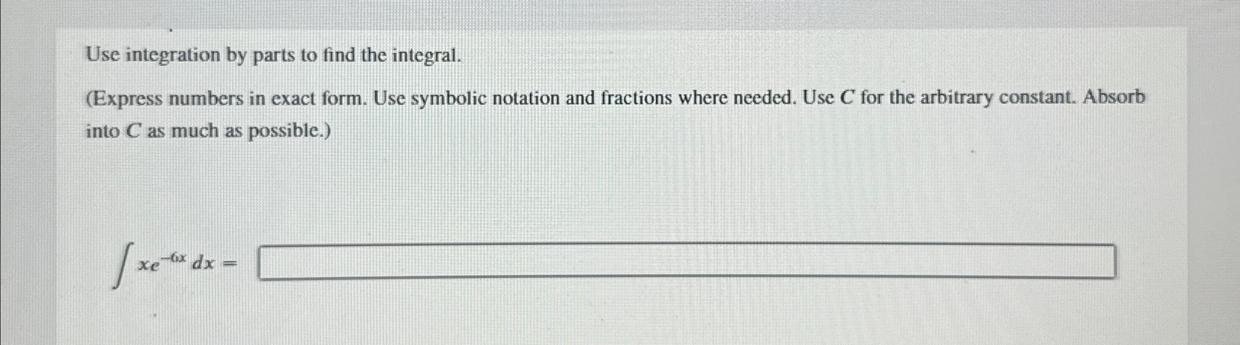 Solved Use integration by parts to find the | Chegg.com