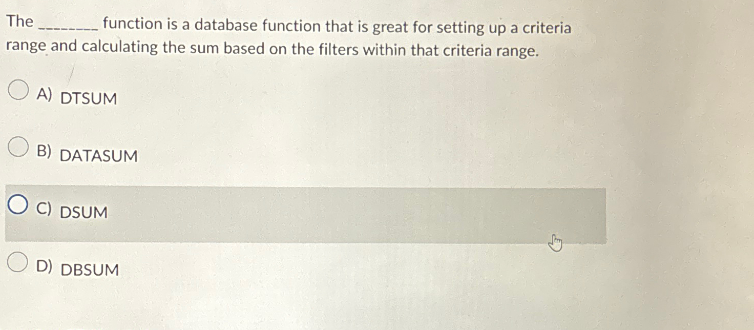Solved The function is a database function that is great for | Chegg.com