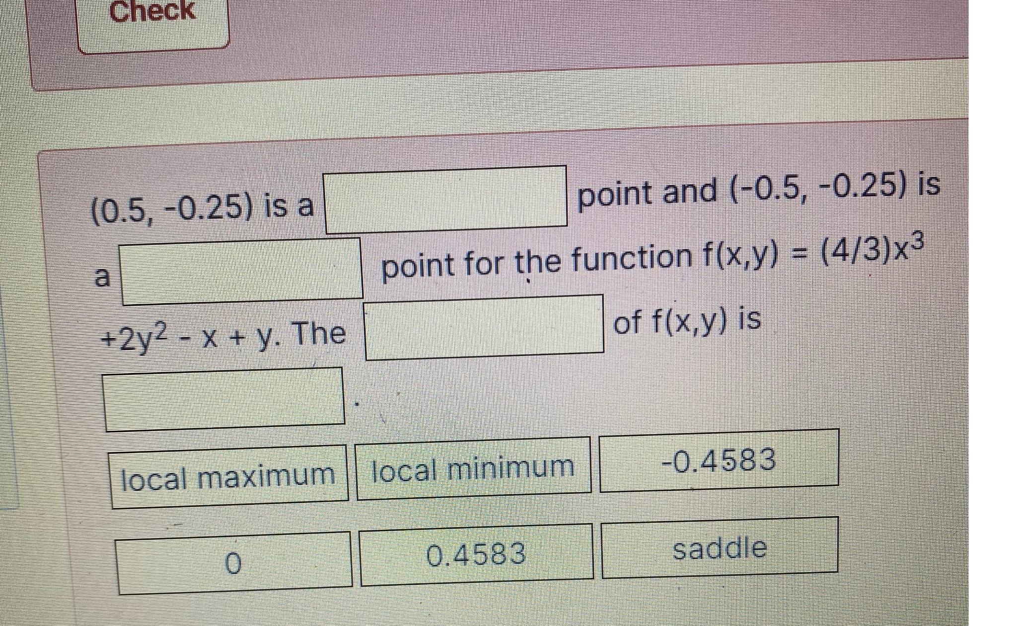 Solved Check(0.5,-0.25) ﻿is a point and (-0.5,-0.25) ﻿isa | Chegg.com