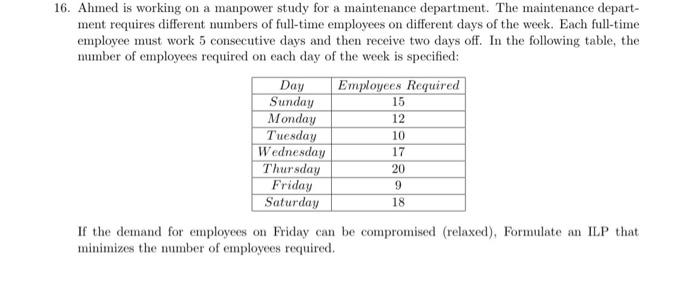 Solved 6. Ahmed is working on a manpower study for a | Chegg.com