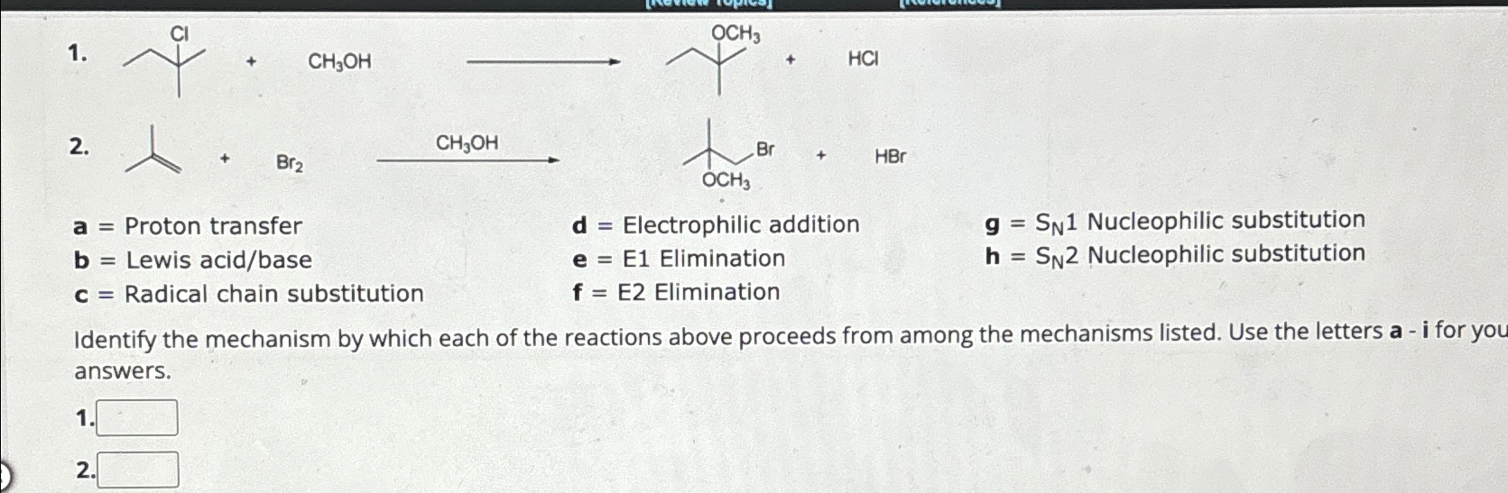 Solved a= ﻿Proton transferd = ﻿Electrophilic additiong =SN1 | Chegg.com