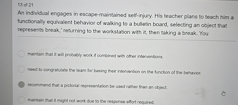 Solved 13 ﻿of 21An individual engages in escape-maintained | Chegg.com