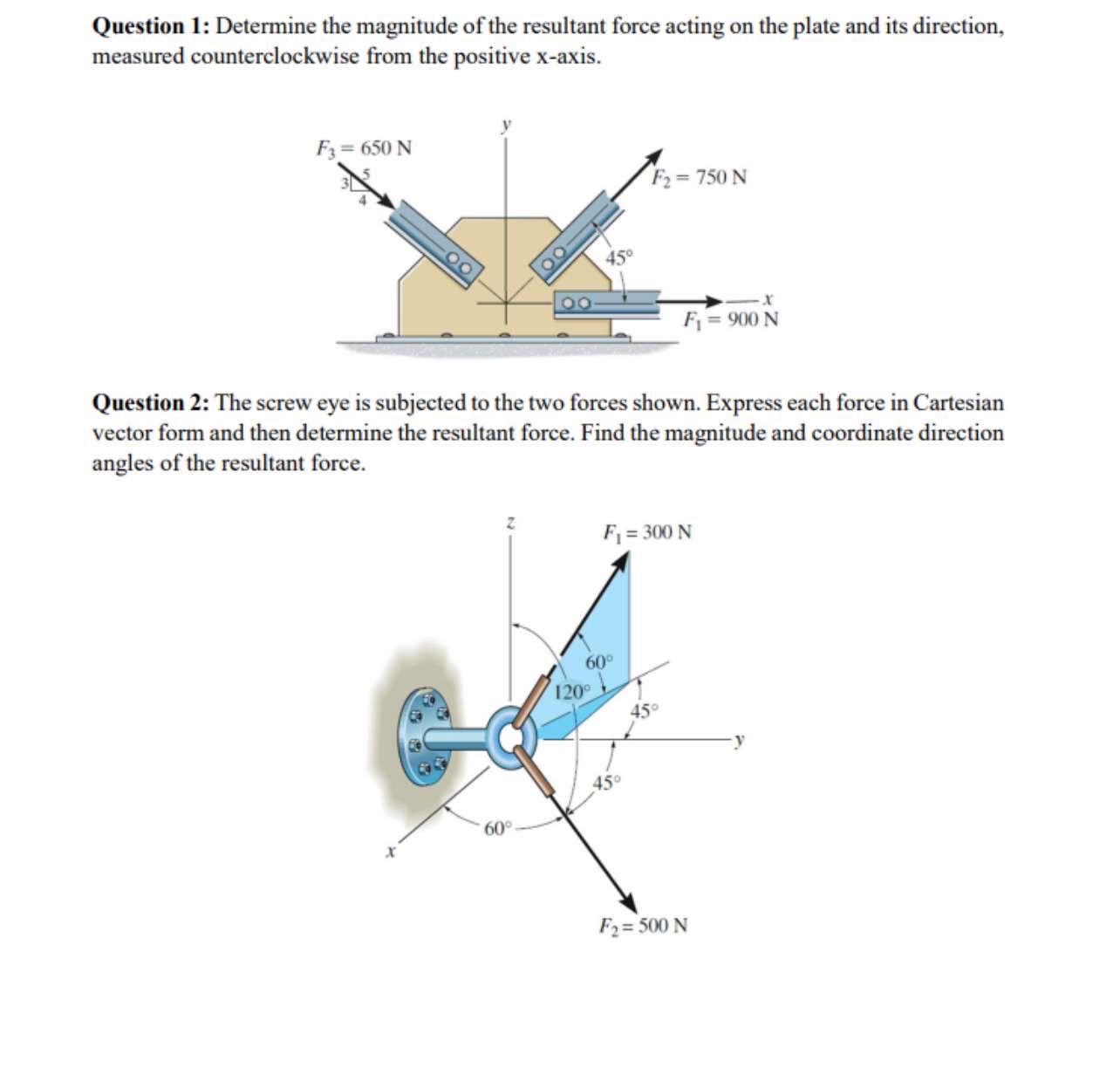 Solved Question 2: The screw eye is subjected to the two | Chegg.com