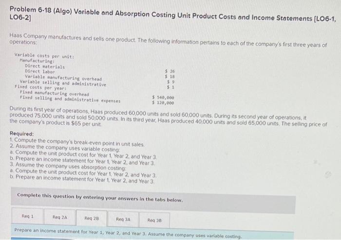Solved Problem 6-18 (Algo) Variable and Absorption Costing | Chegg.com