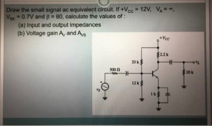 Solved Draw the small signal ac equivalent circuit. If +Vcc | Chegg.com