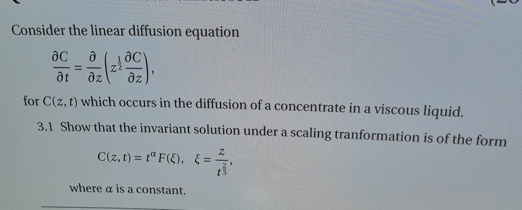 Solved D0 Consider the linear diffusion equation дС a дС 22 | Chegg.com