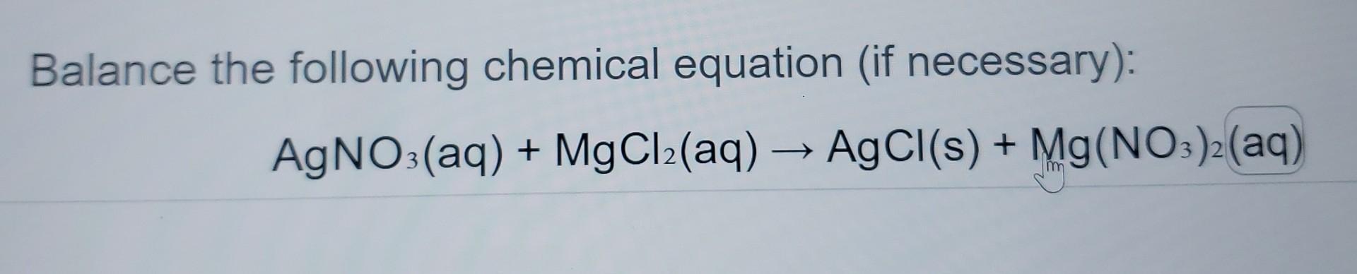 Solved Balance the following chemical equation (if | Chegg.com