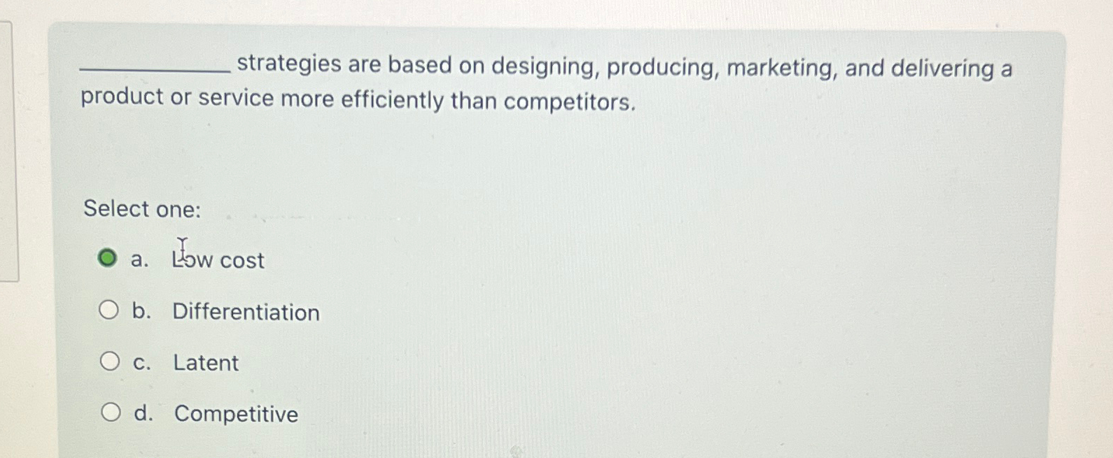 Solved strategies are based on designing, producing, | Chegg.com