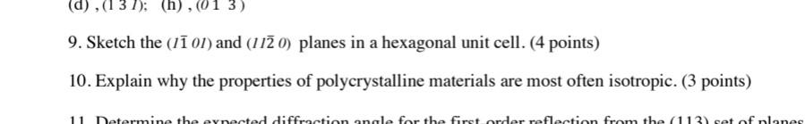 Solved 9. Sketch the (1101) and (1120) planes in a hexagonal | Chegg.com
