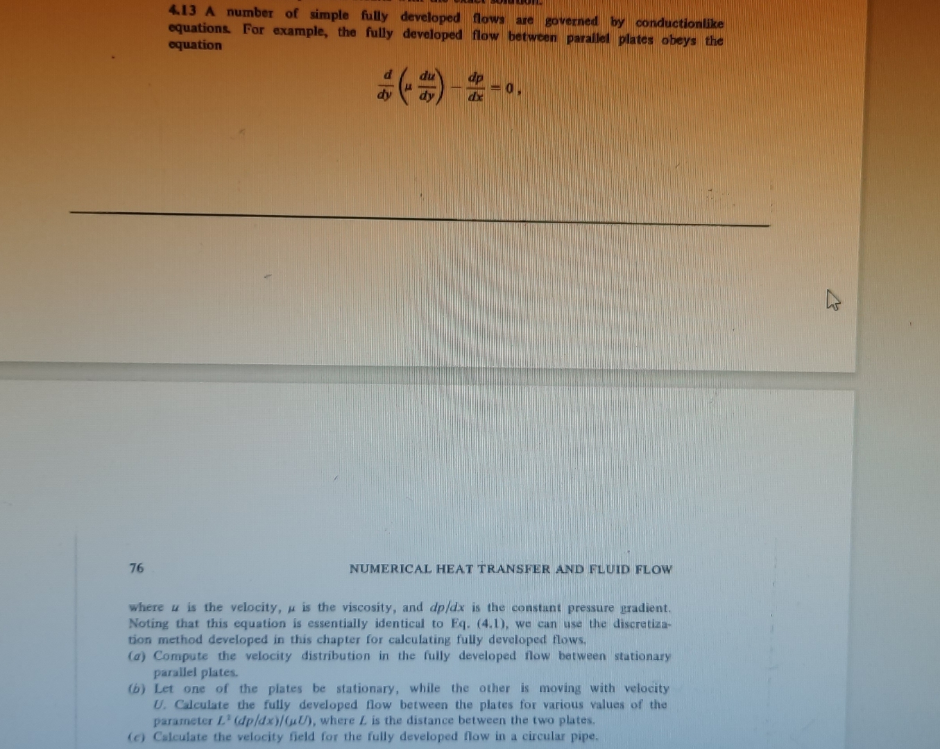 4.13 ﻿A number of simple fully developed flows are | Chegg.com