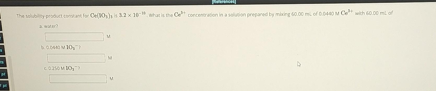 Solved The solubility-product constant for Ce(IO3)3 is | Chegg.com