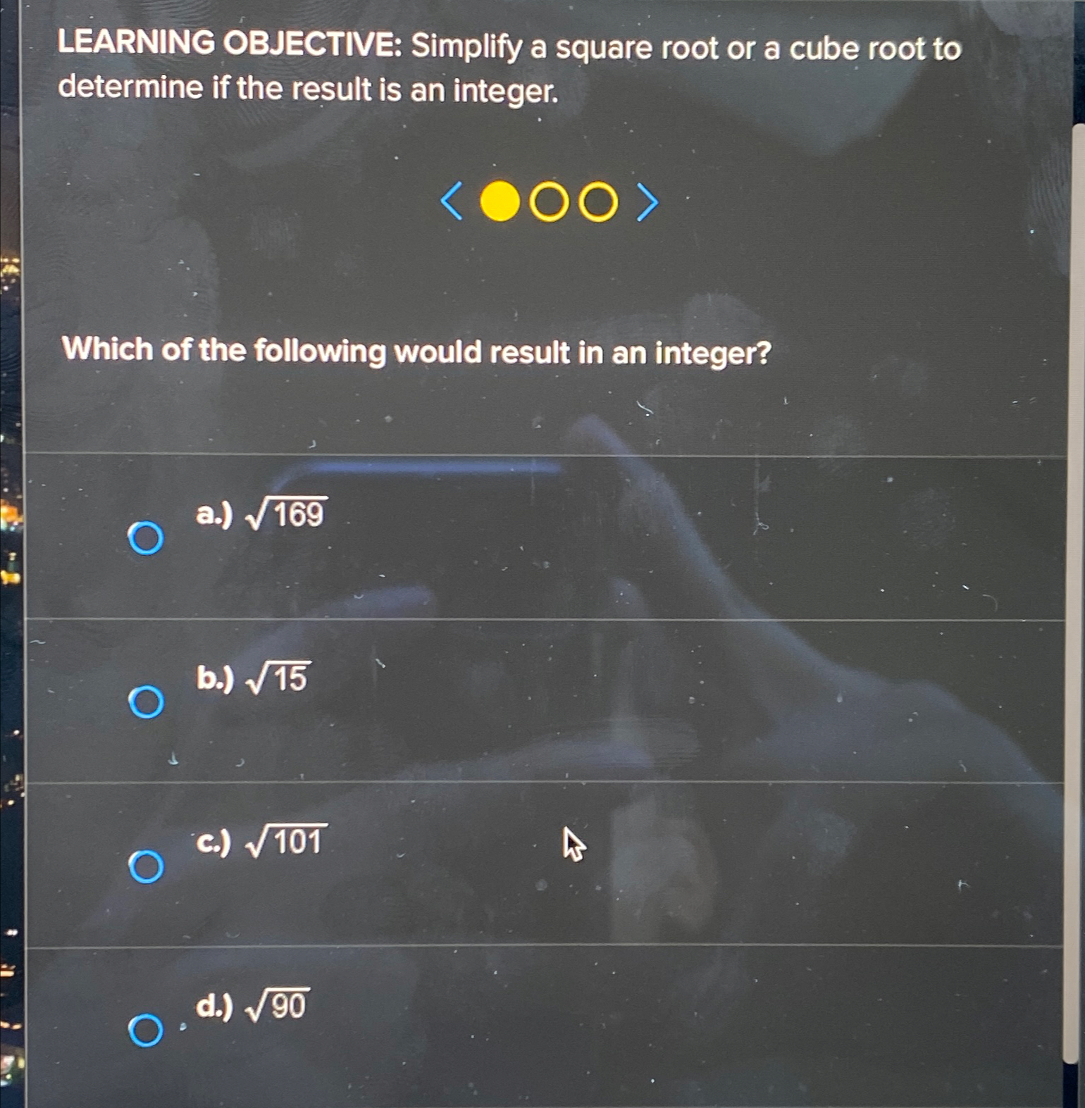 Solved LEARNING OBJECTIVE: Simplify a square root or a cube | Chegg.com