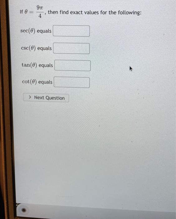 Solved If θ=49π, then find exact values for the following: | Chegg.com