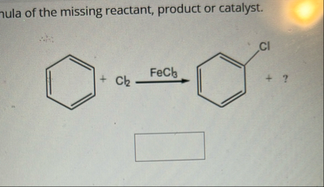 Solved hula of the missing reactant, product or catalyst. | Chegg.com