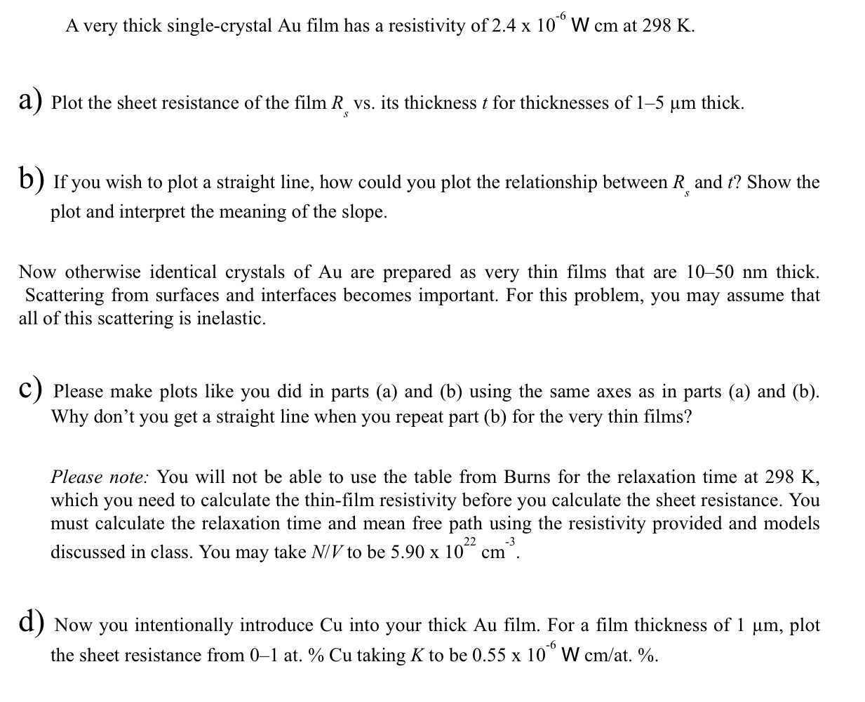 Solved A very thick single-crystal Au film has a resistivity | Chegg.com