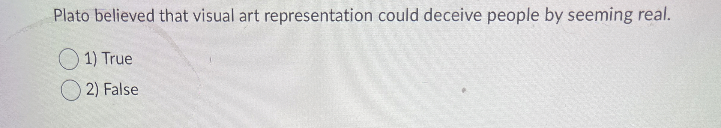 Solved Plato believed that visual art representation could | Chegg.com