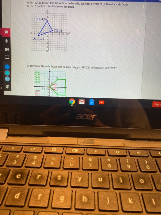 Solved 5) For ABC below, find the vertices under a dilation | Chegg.com