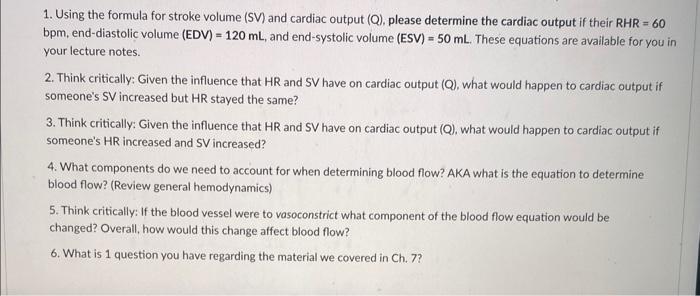 Solved 1. Using the formula for stroke volume (SV) and | Chegg.com