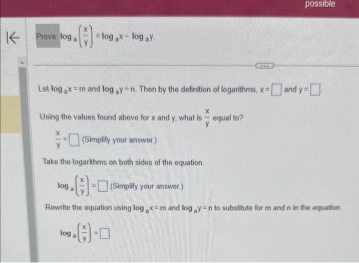 Solved Prove: loga(yx)=logax−logay Let logax=m and logay=n. | Chegg.com