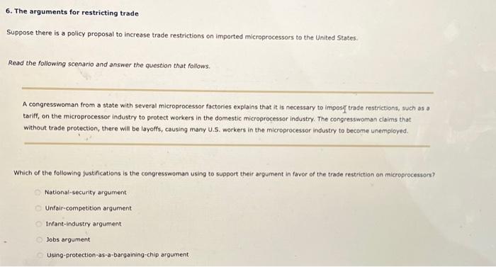 Solved 6. The arguments for restricting trade Suppose there | Chegg.com