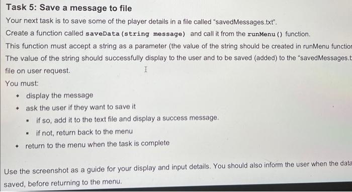 Solved Task 5: Save a message to file Your next task is to | Chegg.com