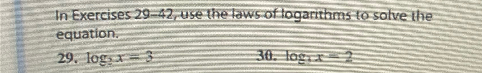 Solved In Exercises 29-42, ﻿use the laws of logarithms to | Chegg.com