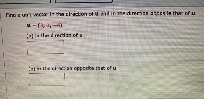 Solved Find a unit vector in the direction of u and in the | Chegg.com
