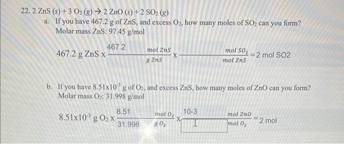 Solved 22. 2ZnS(s)+3O2( g)→2ZnO(s)+2SO2( g) a. If you have | Chegg.com