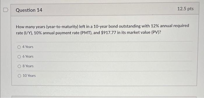 Solved How many years (year-to-maturity ) left in a 10-year | Chegg.com