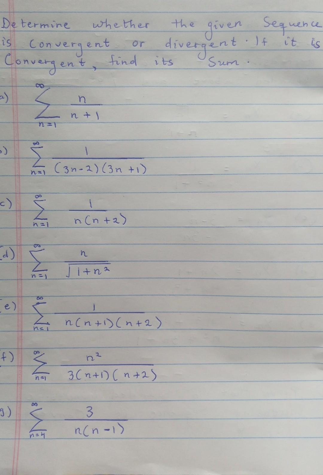 Solved Determine whether the is convergent given Sequence | Chegg.com