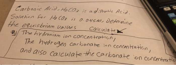 Carbonic Acid, HaCO3 is a dipratic Acid. Solution for | Chegg.com