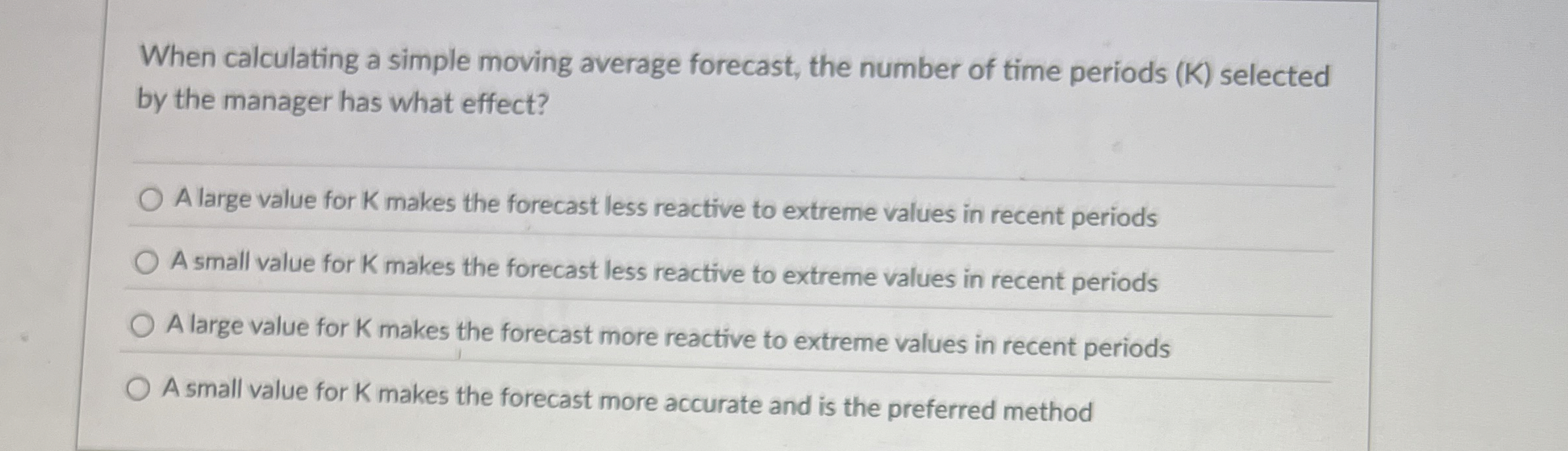 Solved When calculating a simple moving average forecast, | Chegg.com
