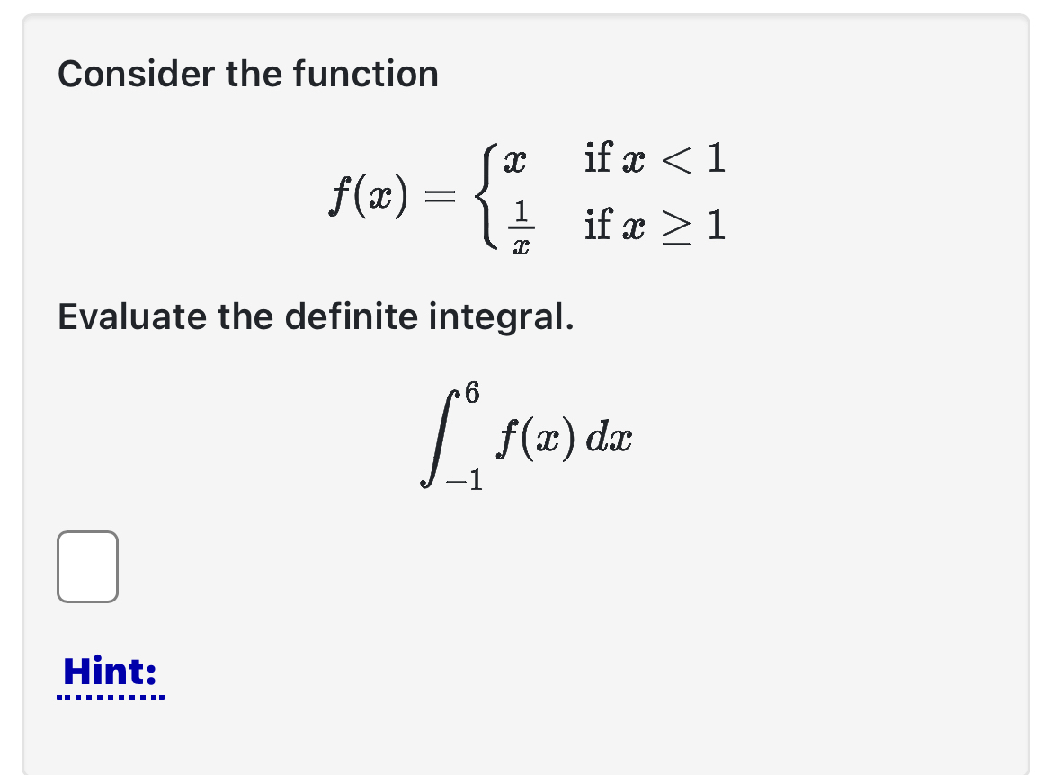 Solved Consider the functionf(x)={x if x