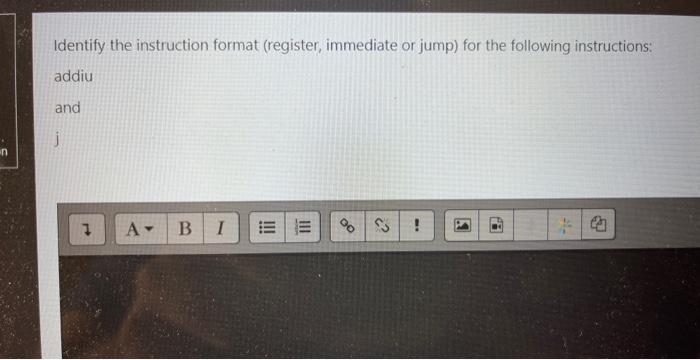Solved Identify the instruction format (register, immediate | Chegg.com